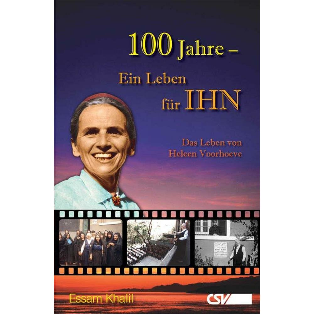 100 Jahre - Ein Leben für IHN - Essam Khalil - cvbh.de