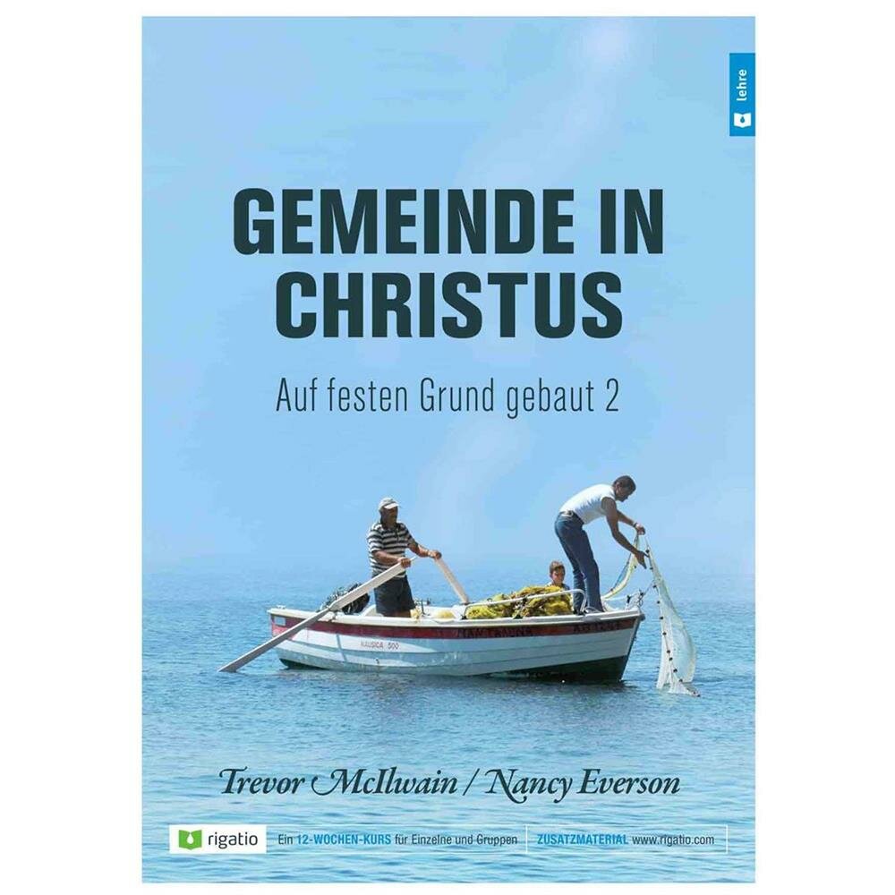 Gemeinde in Christus - Auf festen Grund gebaut 2 - Trevor McIlain, Na