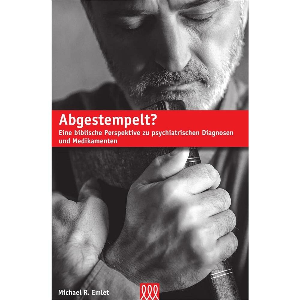 Abgestempelt? - Michael R. Emlet - cvbh.de