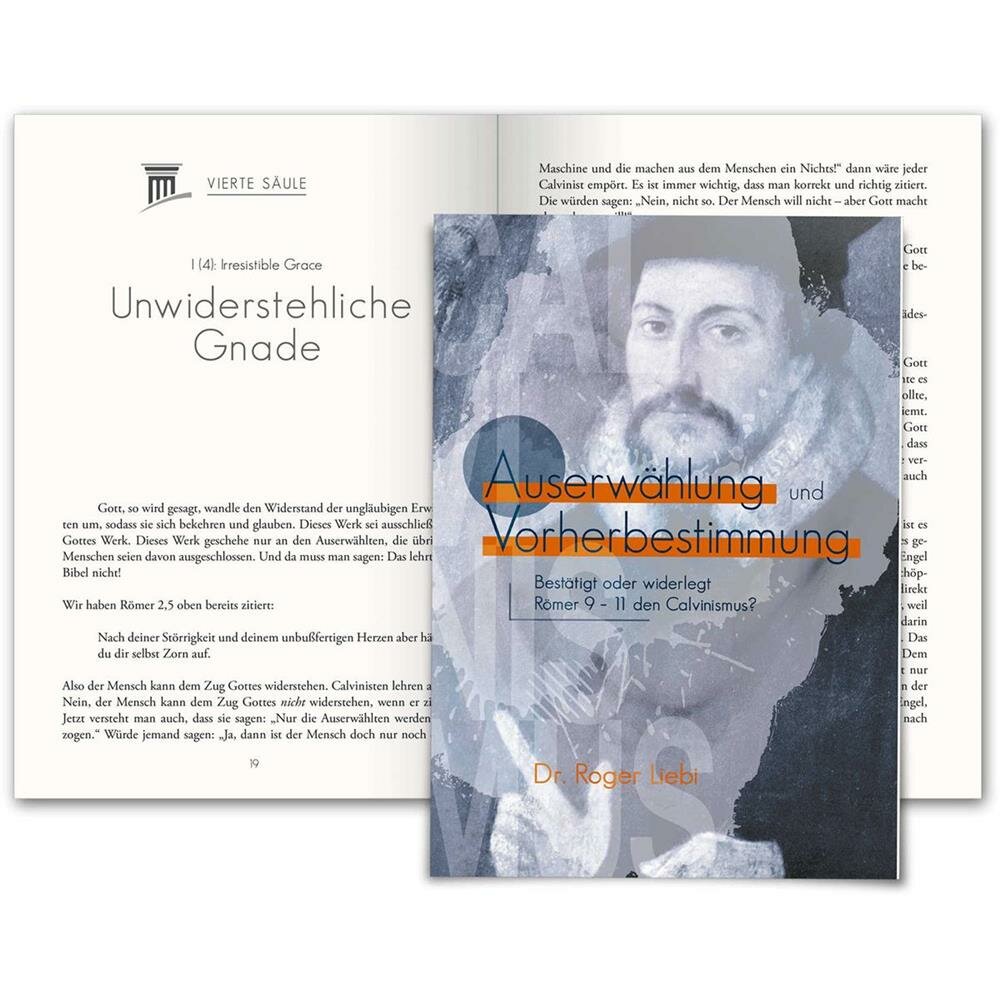 Auserwählung und Vorherbestimmung - Roger Liebi - cvbh.de
