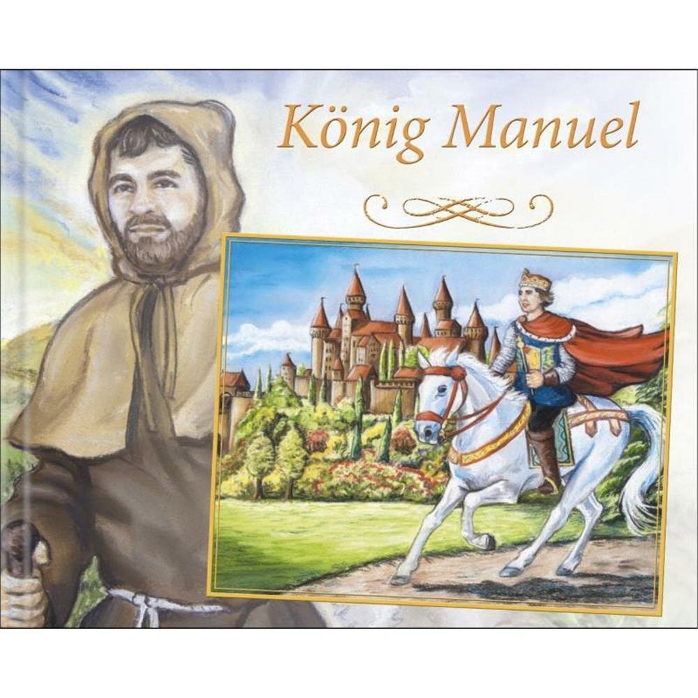 König Manuel - Heinrich Töws - cvbh.de
