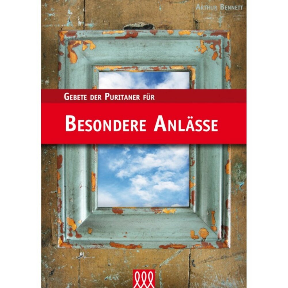 Gebete der Puritaner für besondere Anlässe